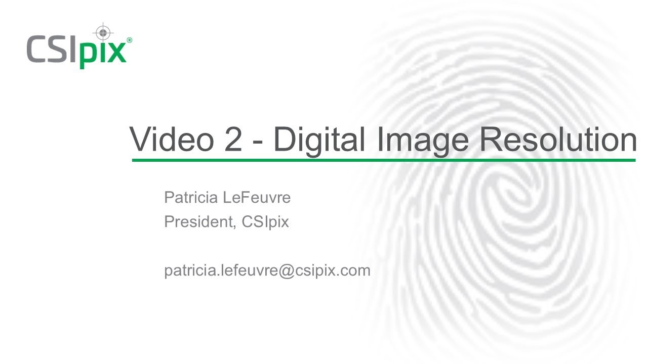 Digital Image Basics for Forensics: Resolution - YouTube
