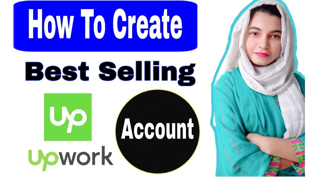 #1 How to create Best selling Upwork Profile in 2020|Upwork Account ...