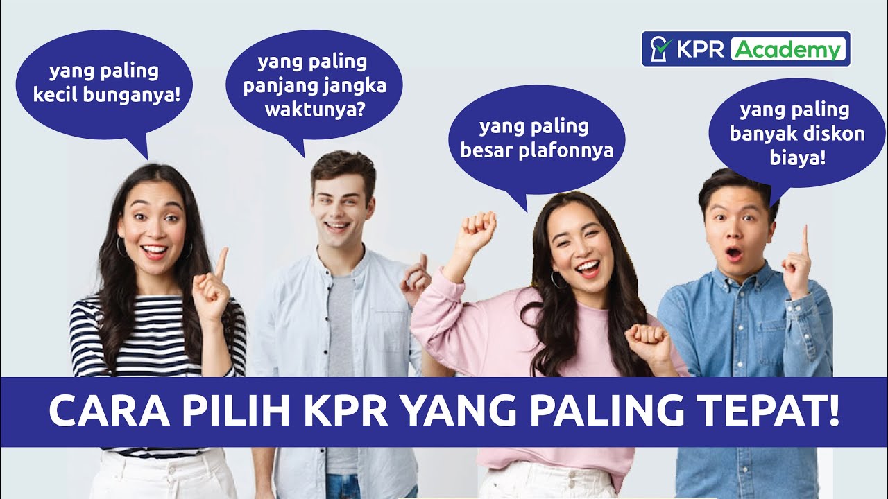 Cara pilih KPR yang Tepat #cara pilih kredit rumah - YouTube