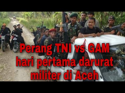 Kontak senjata TNI vs GAM..awal penerapan darurat militer di Aceh ...