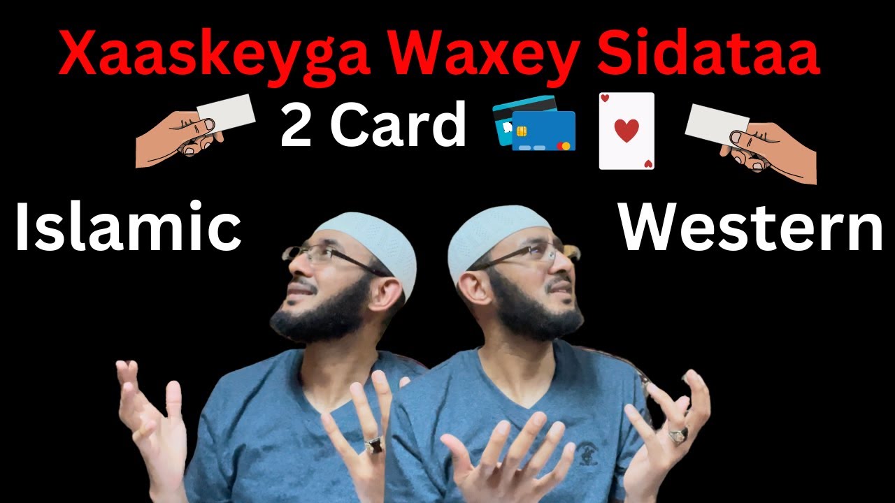 #ILA_TALI! Xaaskeyga Waxey Isticmaasha 2 card Ee Maxaad Kula ...