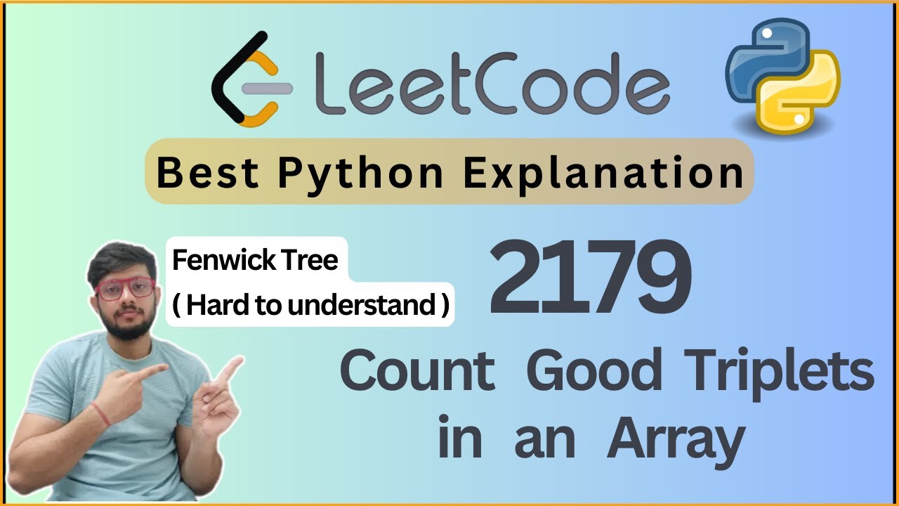 Leetcode 2179 Count Good Triplets Fenwick Tree Explained Advanced 1530