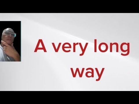 A very long way - YouTube