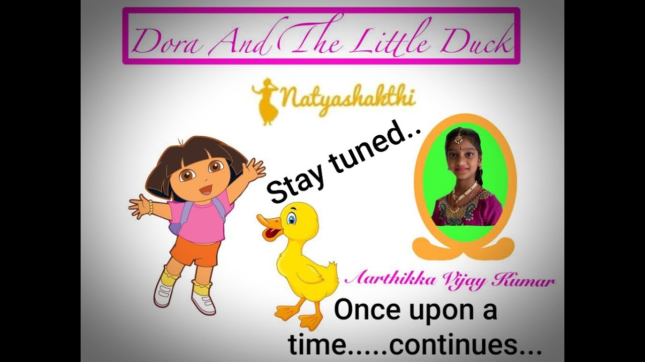 Dora and The Little Duck Bharathanatyam Dance by Aarthikka - YouTube