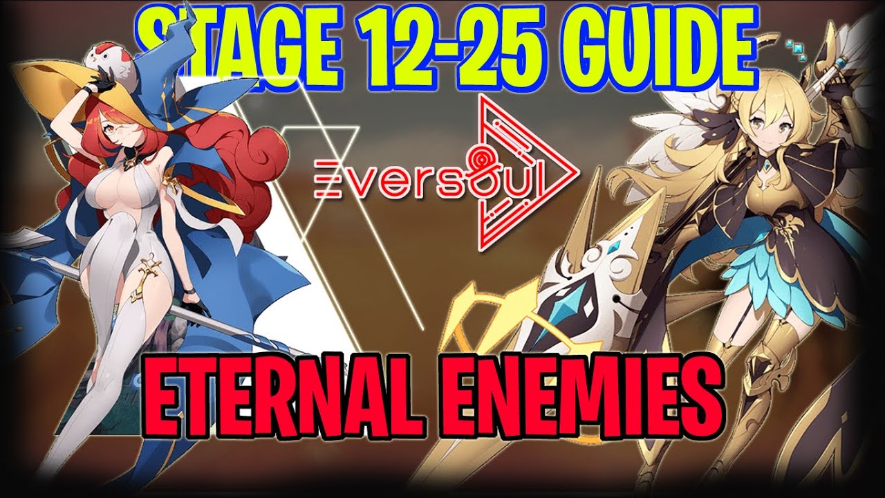 Eversoul Stage 12-25 Guide VS all Eternal Team - YouTube