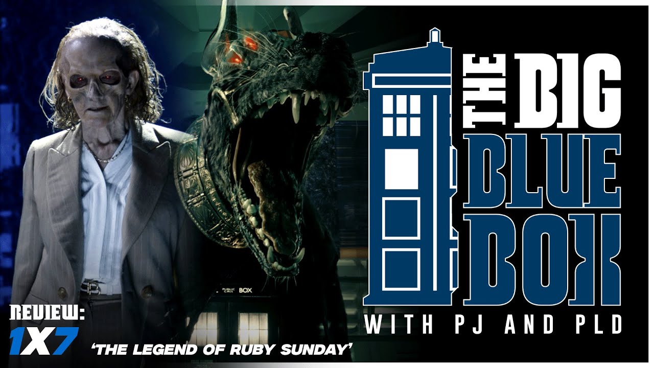 Doctor Who 1x7 - The Legend of Ruby Sunday Review & Breakdown | Big Blue Box #12 - YouTube