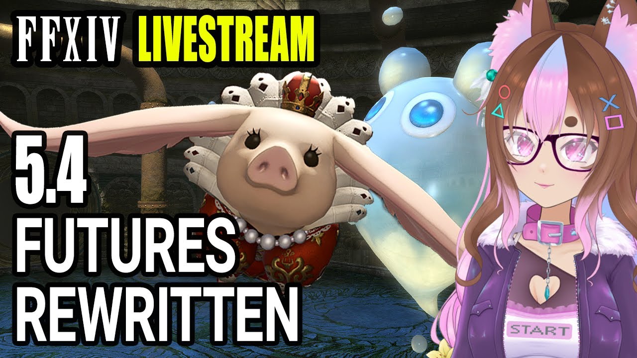 Sprout livestream FFXIV Future's Rewritten | Shadowbringers 5.4 - YouTube