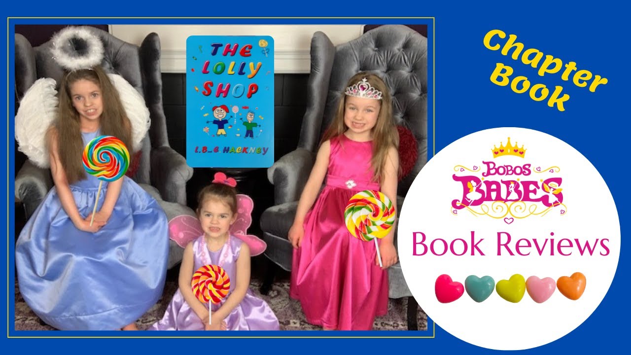 Kids' Chapter Book Reviews: THE LOLLY SHOP by L. B. & E Hackney - YouTube