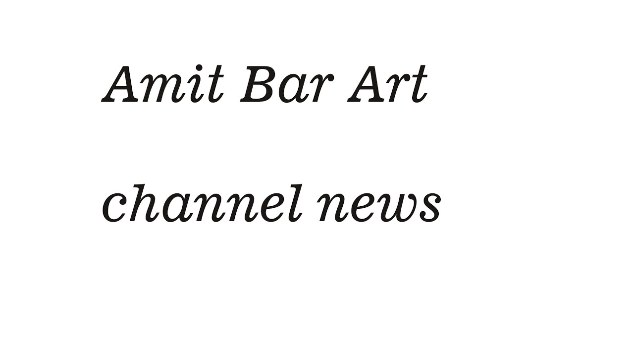 Amit Bar's Channel news - YouTube