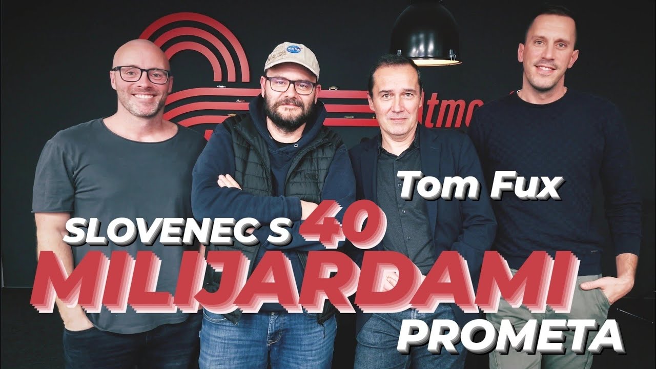 Tom Fux - Slovenec s 40 milijardami prometa! - Podcast #61 - YouTube