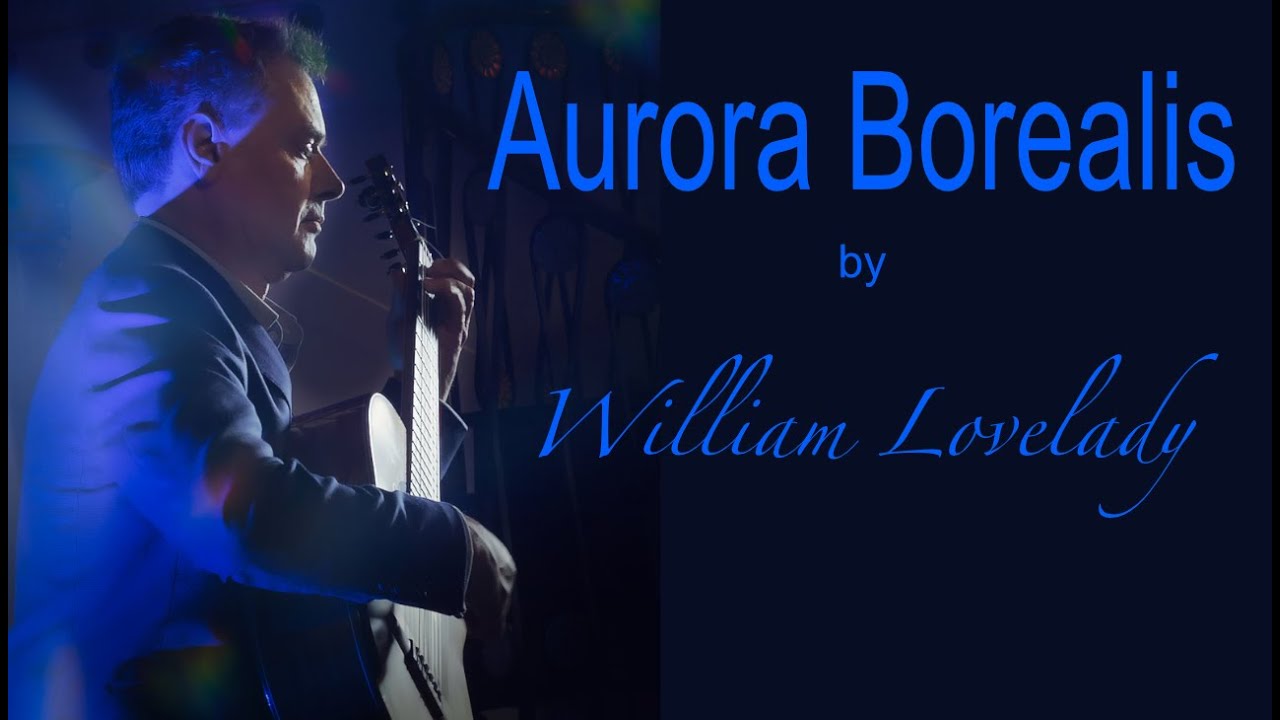 Craig Ogden - Aurora Borealis by William Lovelady - YouTube