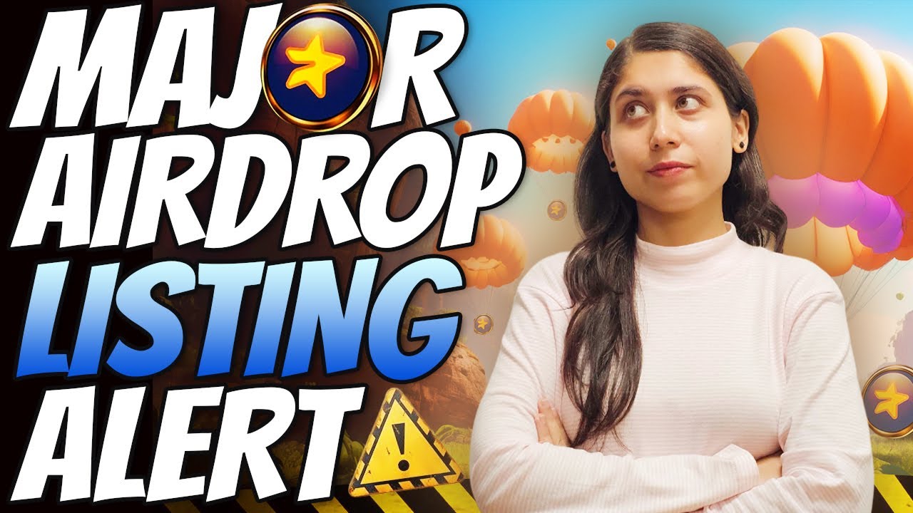 MAJOR Airdrop Price Leaked | MAJOR Airdrop Listing Date Confirm| MAJOR ...
