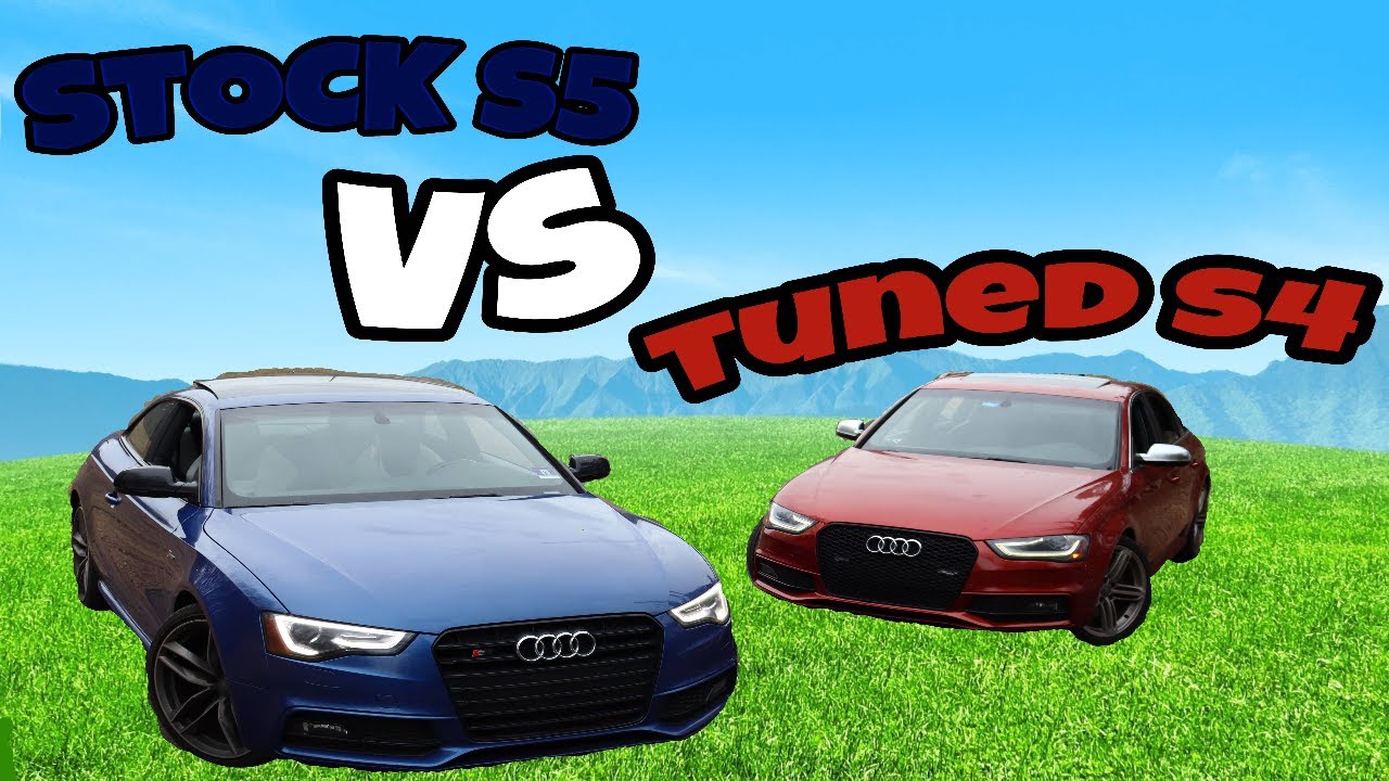 Tuned S4 vs Stock S5: Which ones better? - YouTube