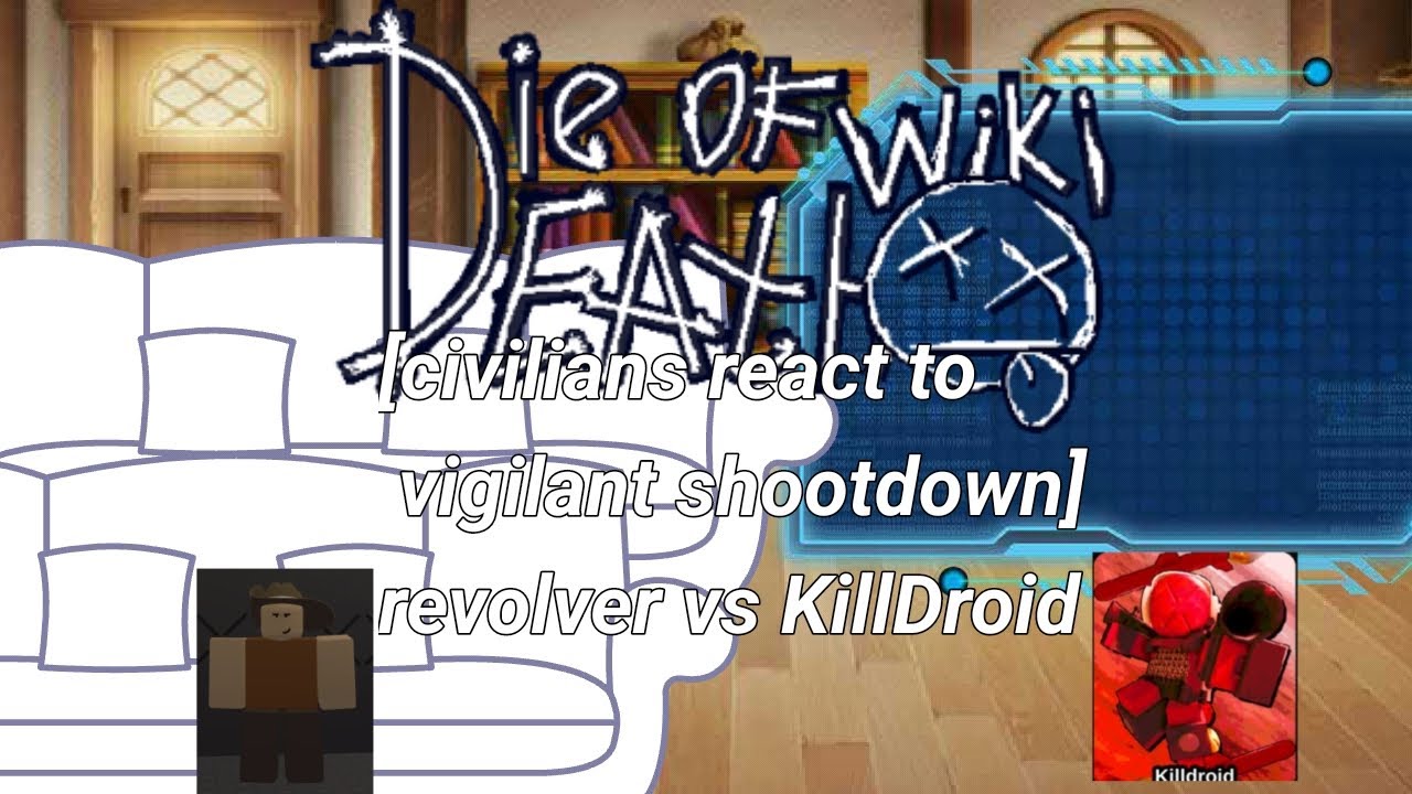 Die of death civilians react to vigilant shootdown (Revolver Vs ...