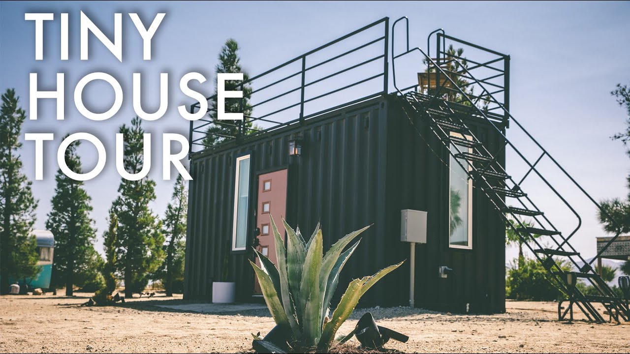 Shipping Container Tiny House Tour!! *Joshua Tree* - YouTube