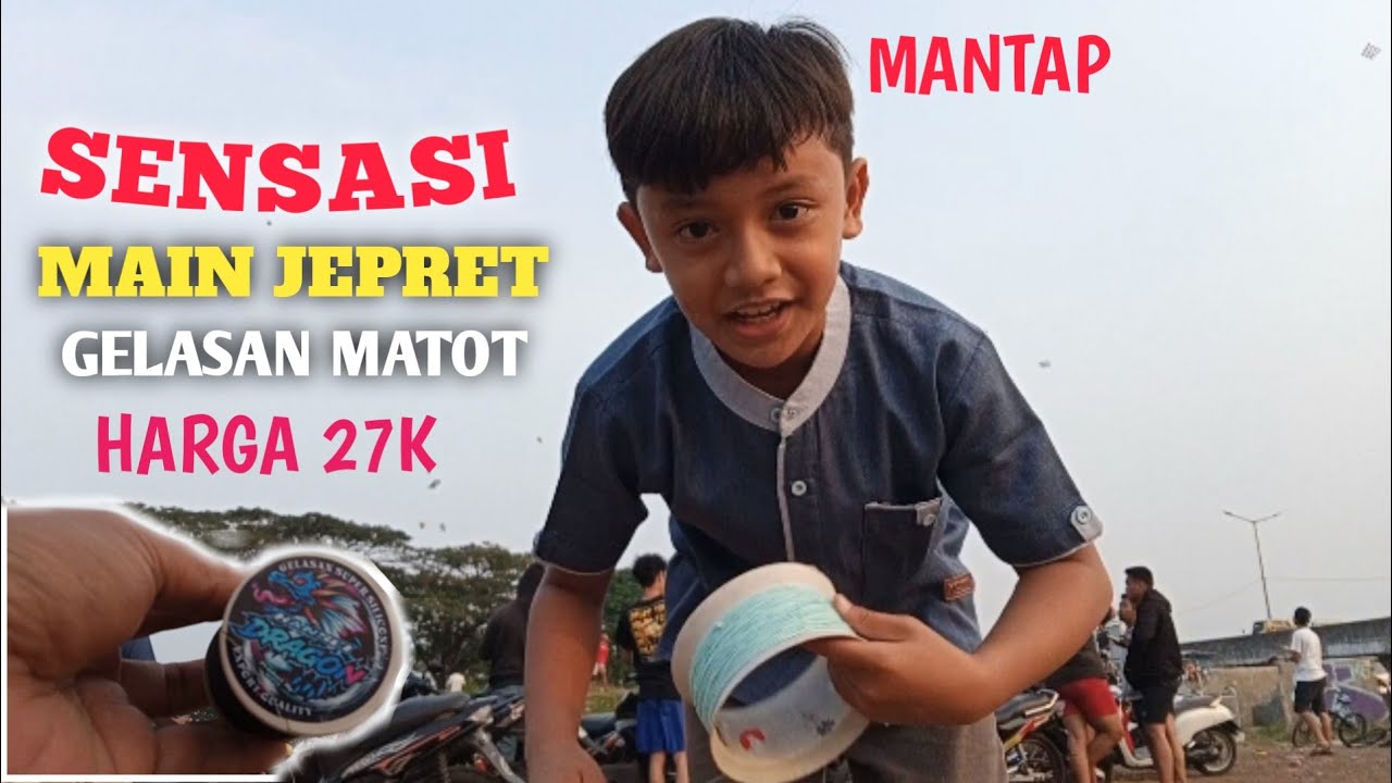 SENSASI MAIN JEPRET - GELASAN MATOT HARGA 27 K MANTAP | Ep.77 A-Lay ...