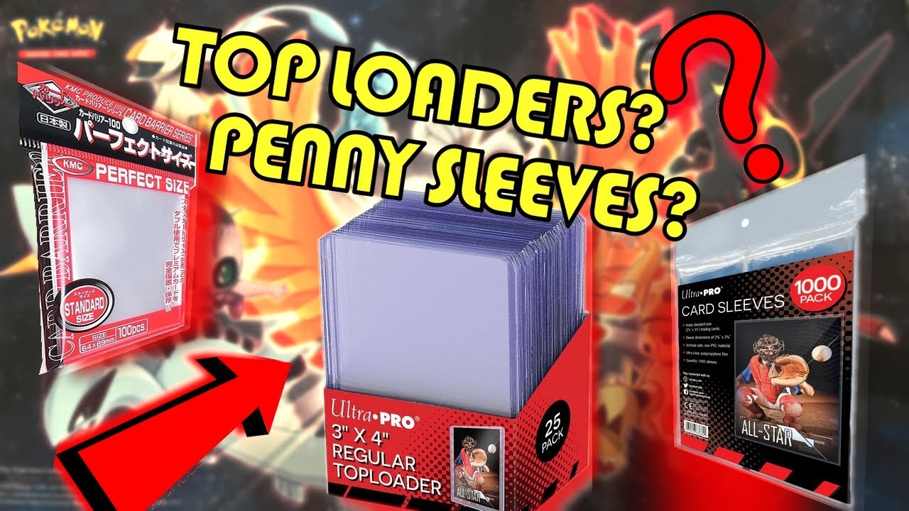 The BEST Ways to Protect Your Pokemon Cards and Slabs! Top Loaders ...