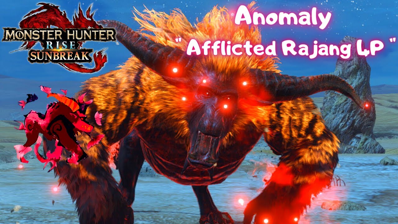 Monster Hunter Rise Sunbreak " Anomaly : Afflicted Rajang 4P " - YouTube