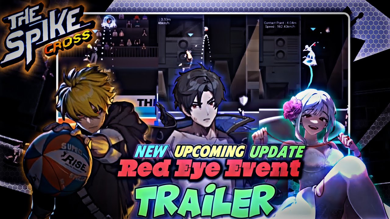 THE RED EYES EVENT TRAILER !! The Spike Volleyball update new upcoming ...