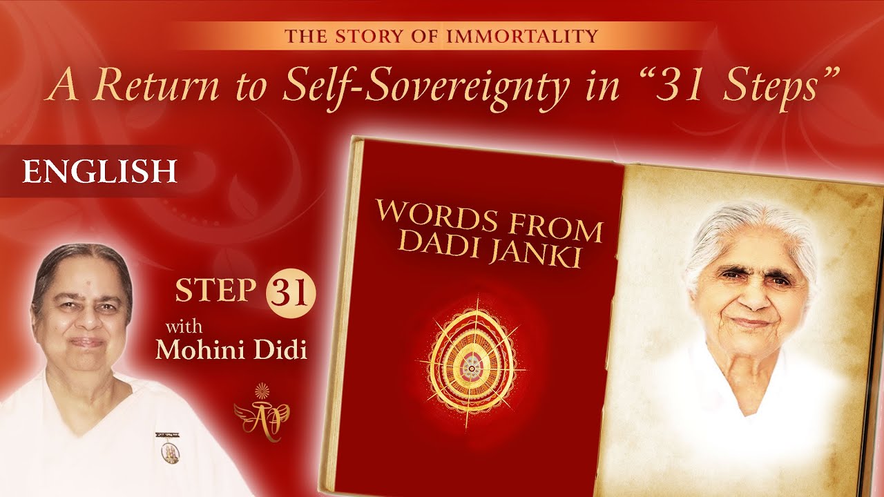 May 31, 2021 - Mohini Didi - Words from Dadi Janki #31 - YouTube