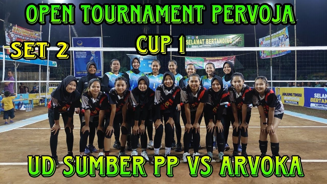 SET 2| UD SEMBER PP VS ARVOKA OPEN TOURNAMENT PERVOJA CUP 1🔥🔥🔥 - YouTube