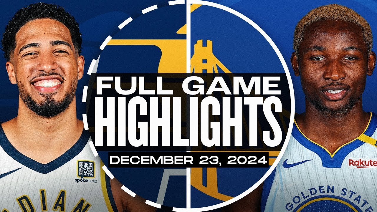 PACERS VS WARRIORS | FULL GAME HIGHLIGHTS | DECEMBER 23, 2024 | NBA ...