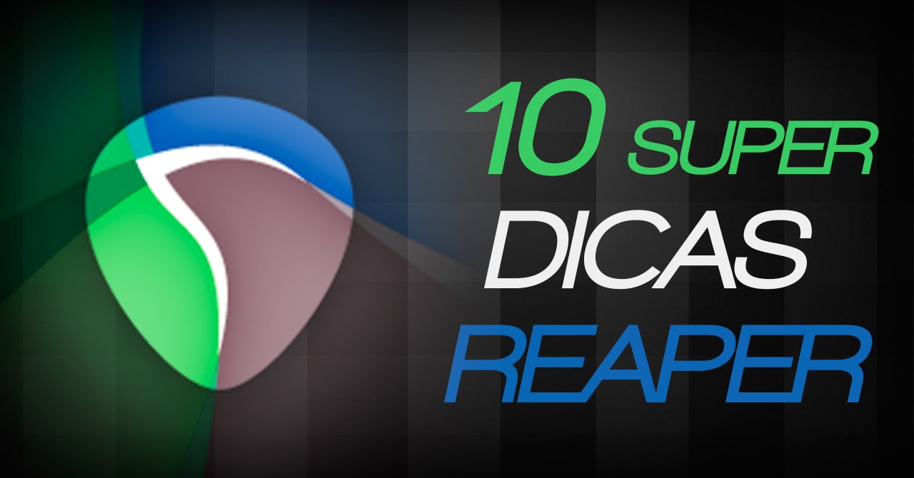 10 Dicas de edição com o Reaper - Nível Iniciante - Vídeo Aula #127 ...