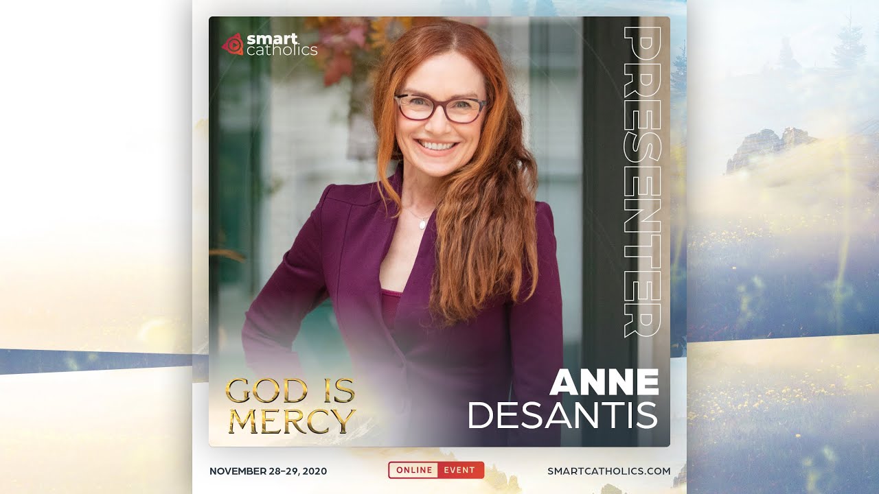 Your invite from Anne DeSantis for 'God is Mercy' Online Conference ...