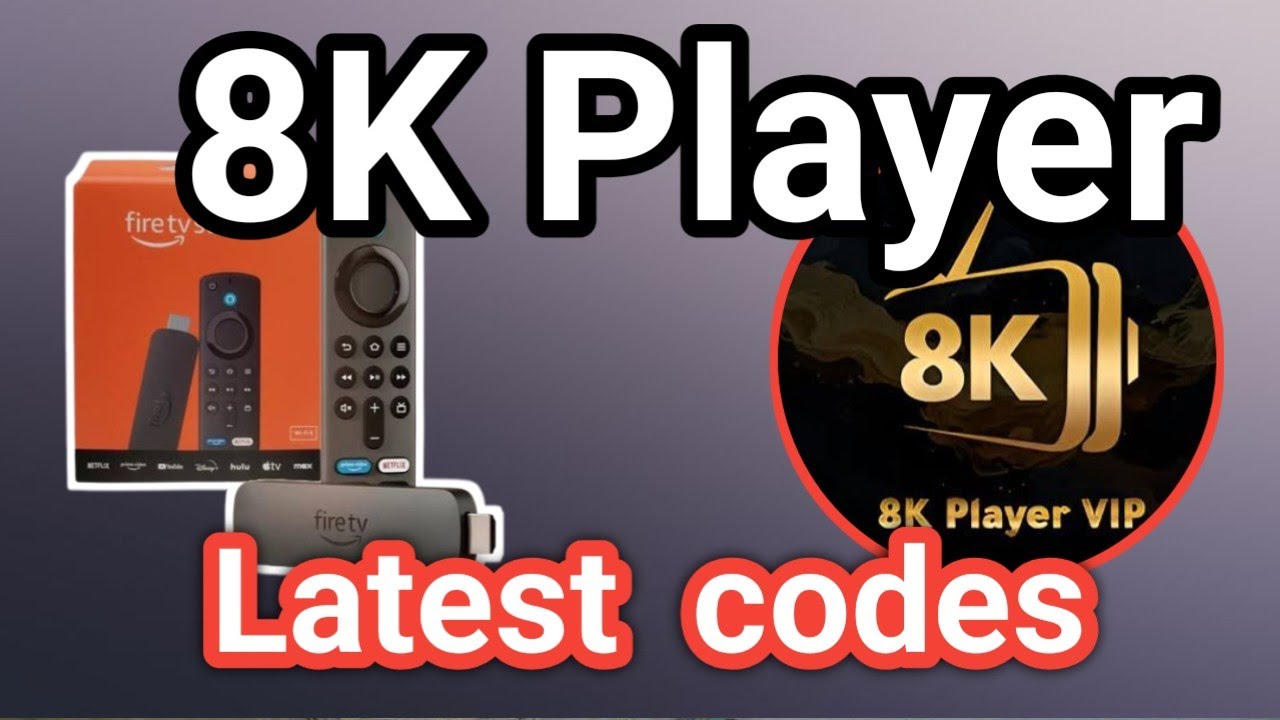 Best All 8K Player Download Codes | Latest Versions | Complete Guide ...