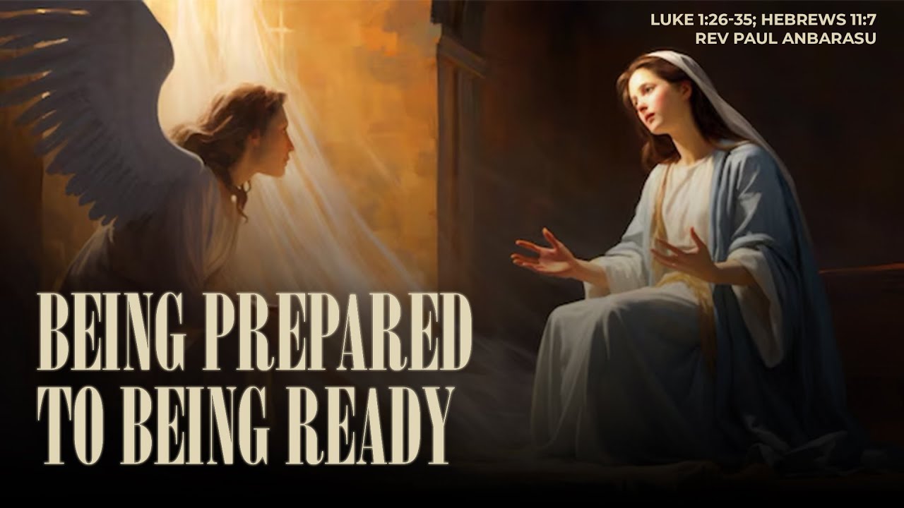 "Being Prepared to Being Ready" | Rev Paul Anbarasu | 1st Advent Sunday ...