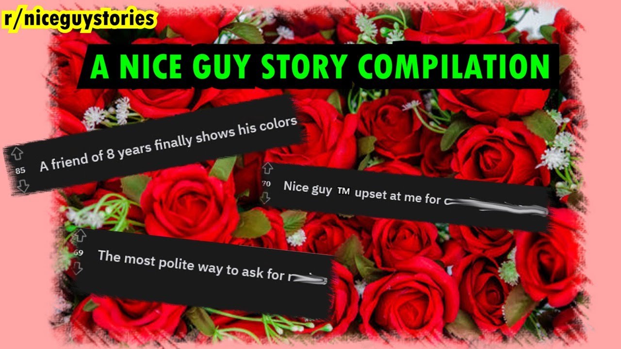 A Niceguy Story Compilation! (r/niceguystories) - YouTube