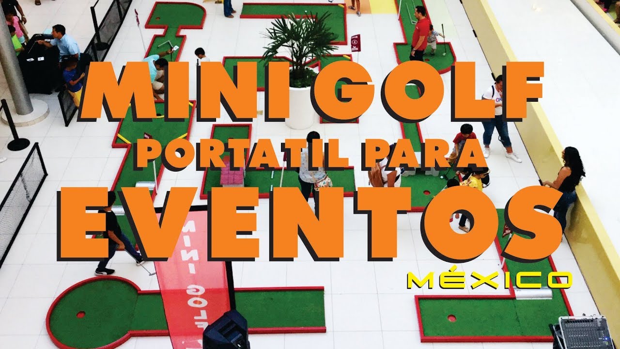 GOLFITO PORTATIL (MINI GOLF) CDMX CUERNAVACA PUEBLA QUERETARO - YouTube