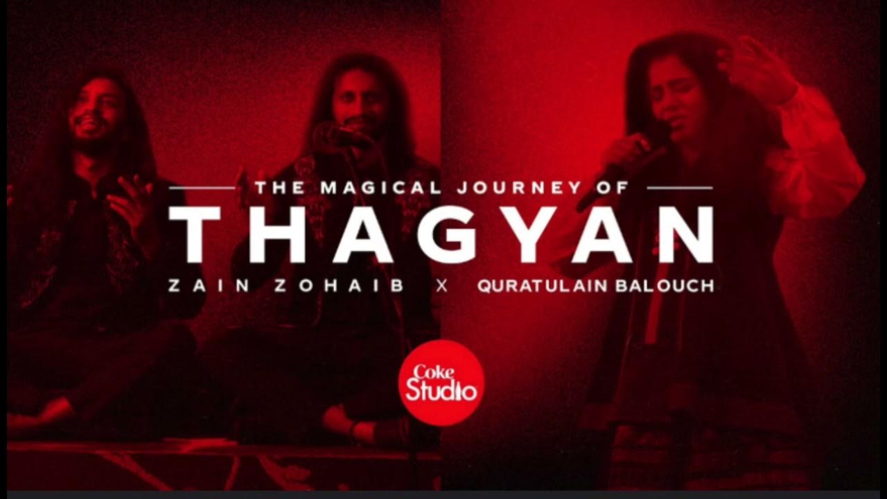 THAGYAN/coke Studio by Zain Zohaib x Quratulain Balouch - YouTube