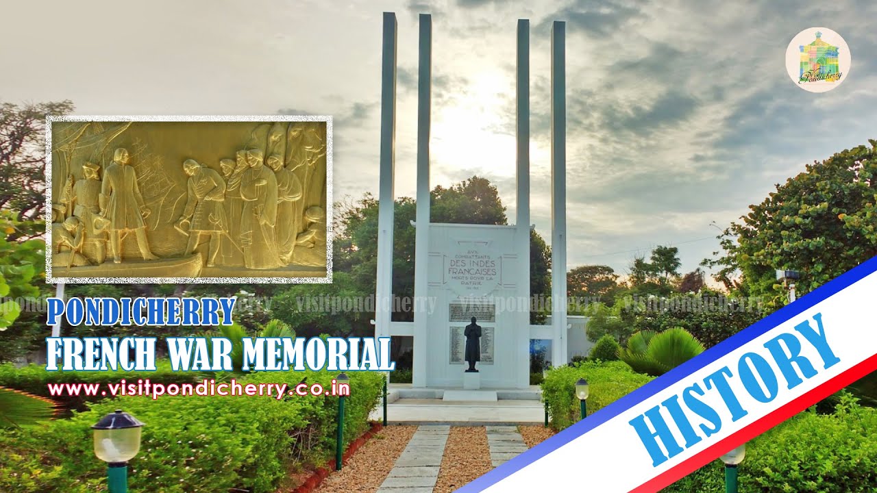 French War Memorial History #pondicherry - பாண்டிச்சேரி வரலாறு ...