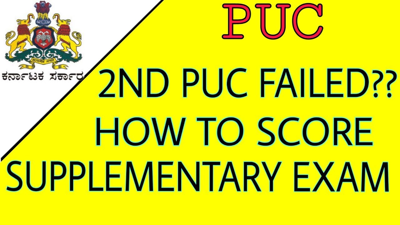 PUC HOW TO SCORE IN SUPPLEMENTARY EXAM FAILED IN 2ND PUC 2019 puc-how-to-score-in-supplementary-exam-failed-in-2nd-puc-2019