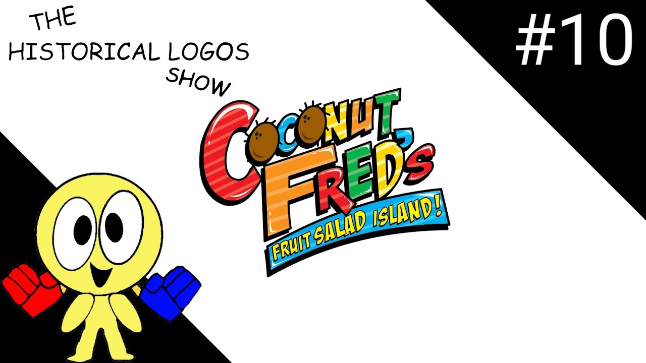 THE HISTORICAL LOGOS SHOW #10 - Coconut Fred's Fruit Salad Island - YouTube