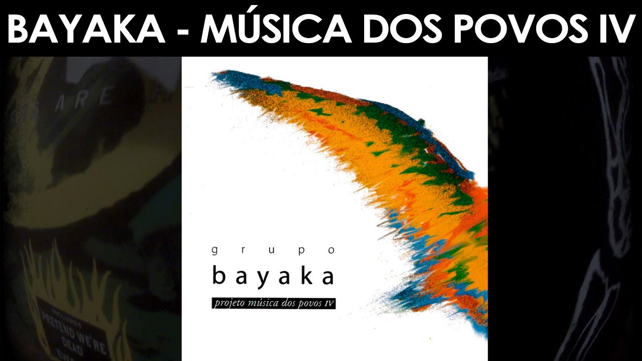 Bayaka Música dos Povos IV - YouTube