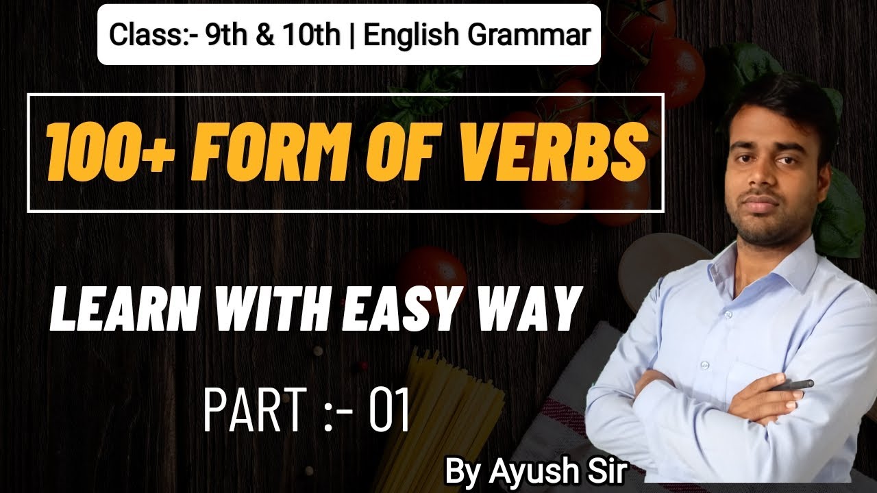 Form Of Verbs | Class 9th&10th English Grammar |forms of verb v1 v2 v3 ...
