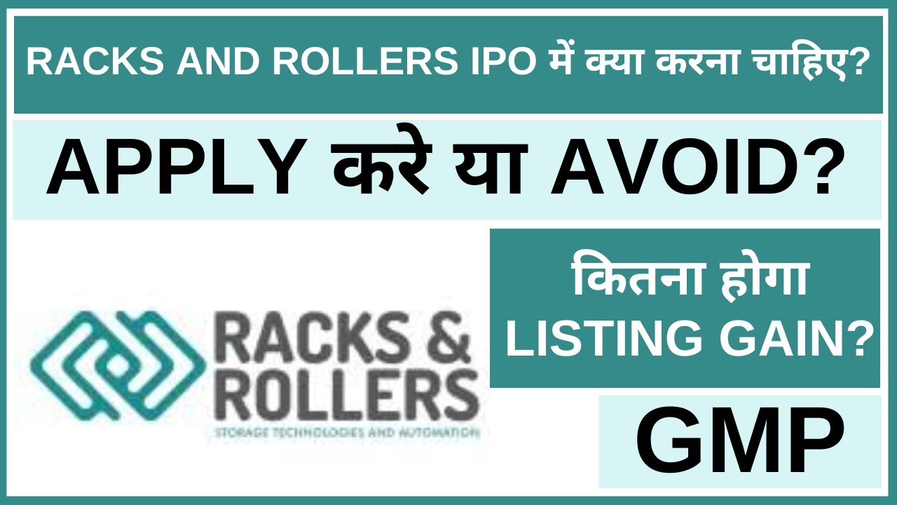 Racks and Rollers IPO Analysis • Racks and Rollers Review • GMP • IPO ...