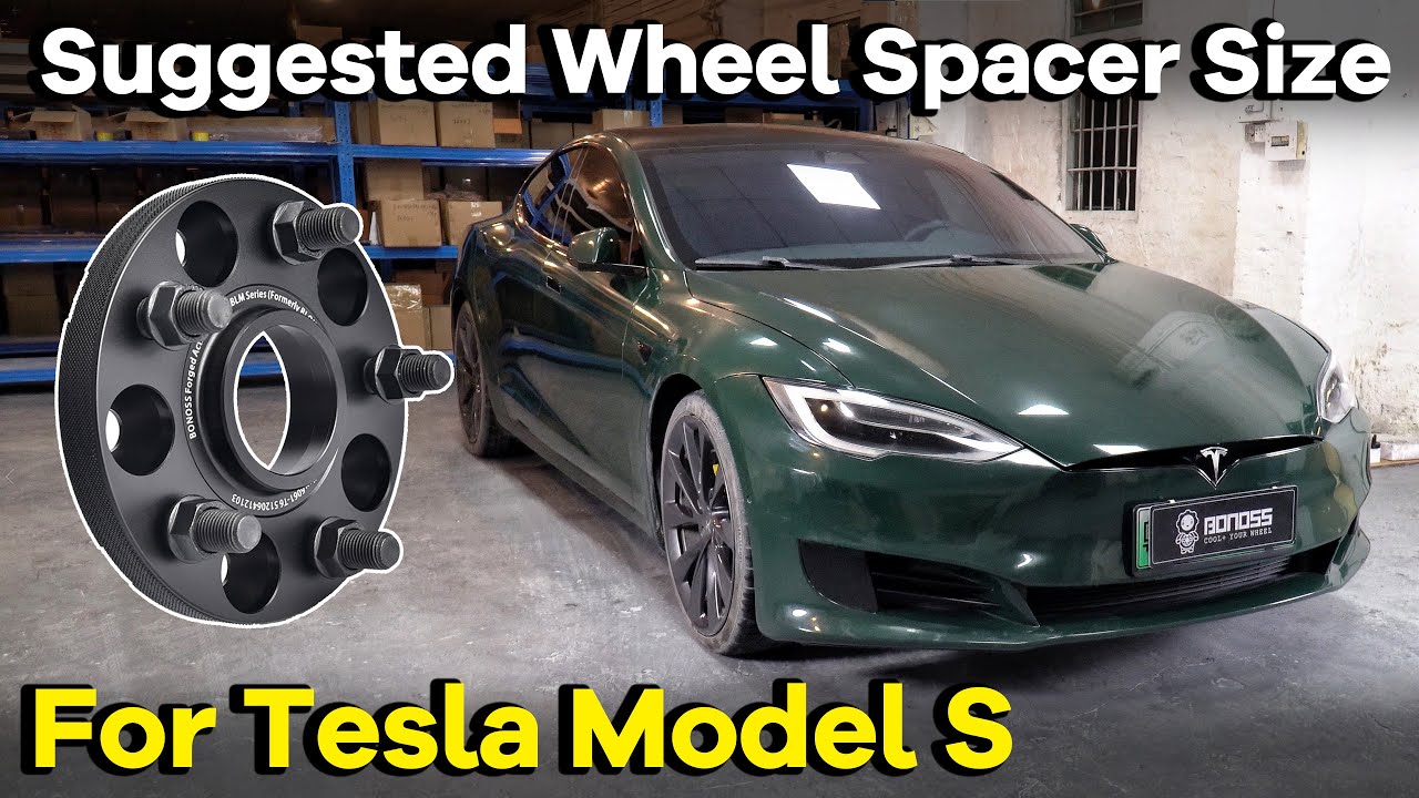 Suggested Sizes of the BONOSS Wheel Spacers for the Tesla Model S ...