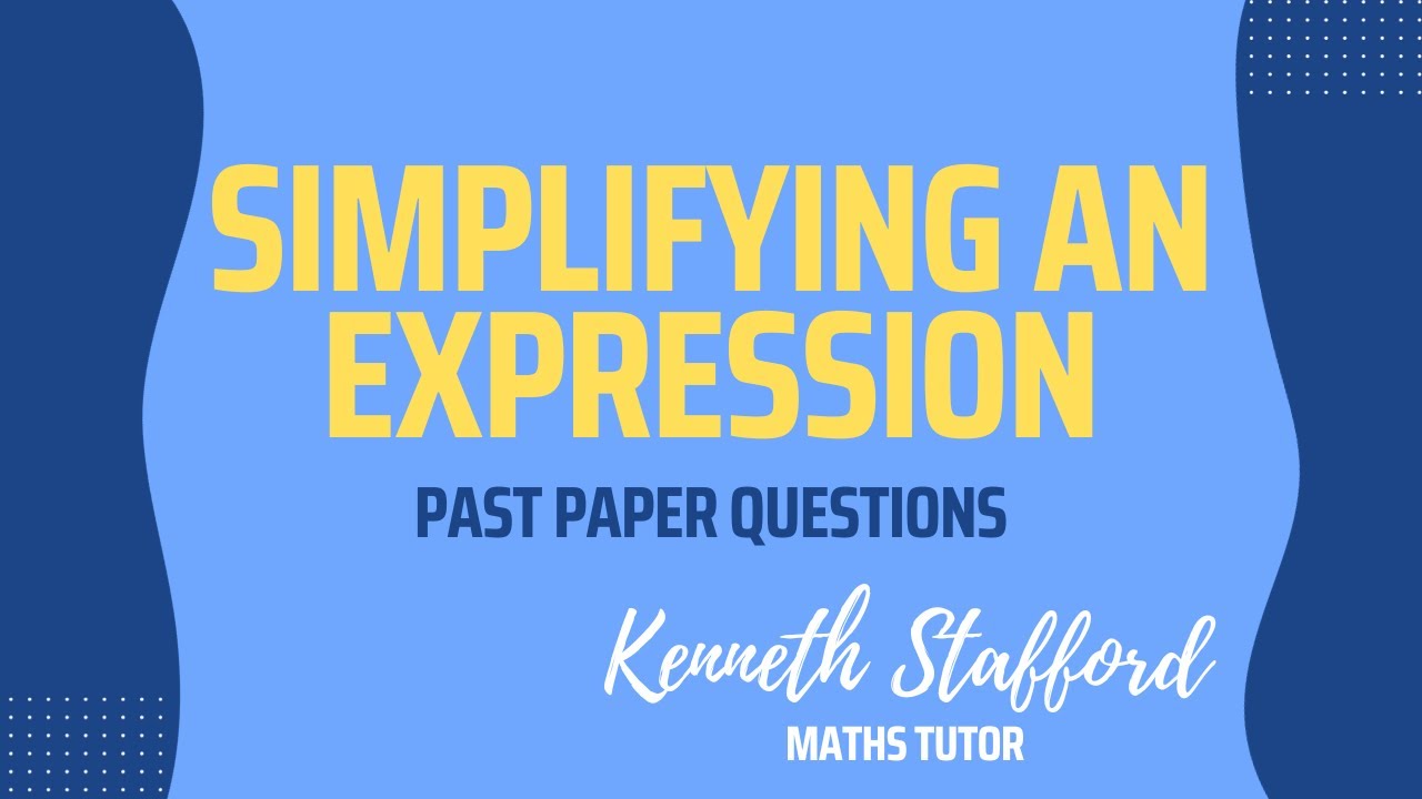 Simplifying an Expression. GCSE Maths Past Paper Questions. - YouTube