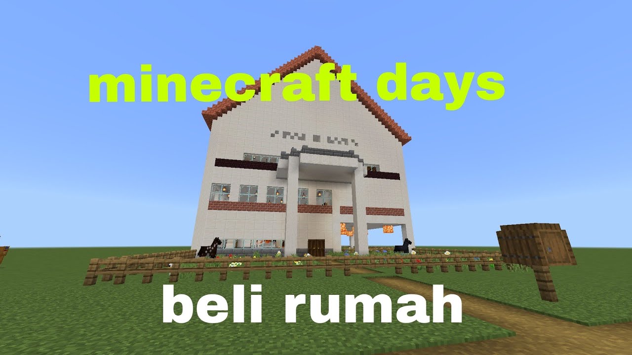 minecraft days beli rumah - YouTube