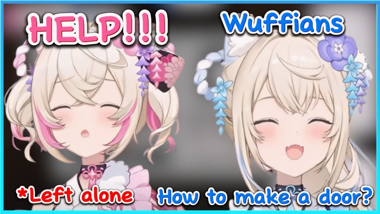 Fuwawa casually making a door while Mococo screaming in background ...