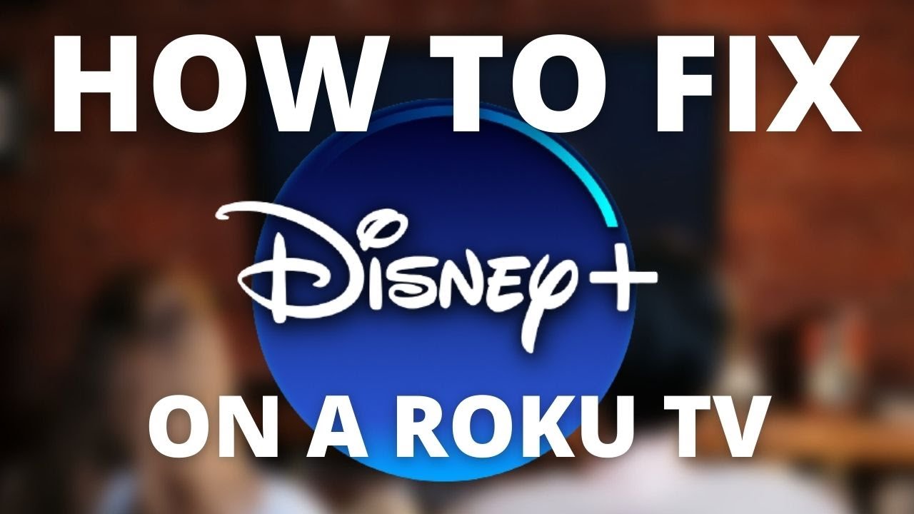 Disney Plus Doesn't Work on Roku TV (SOLVED) - YouTube