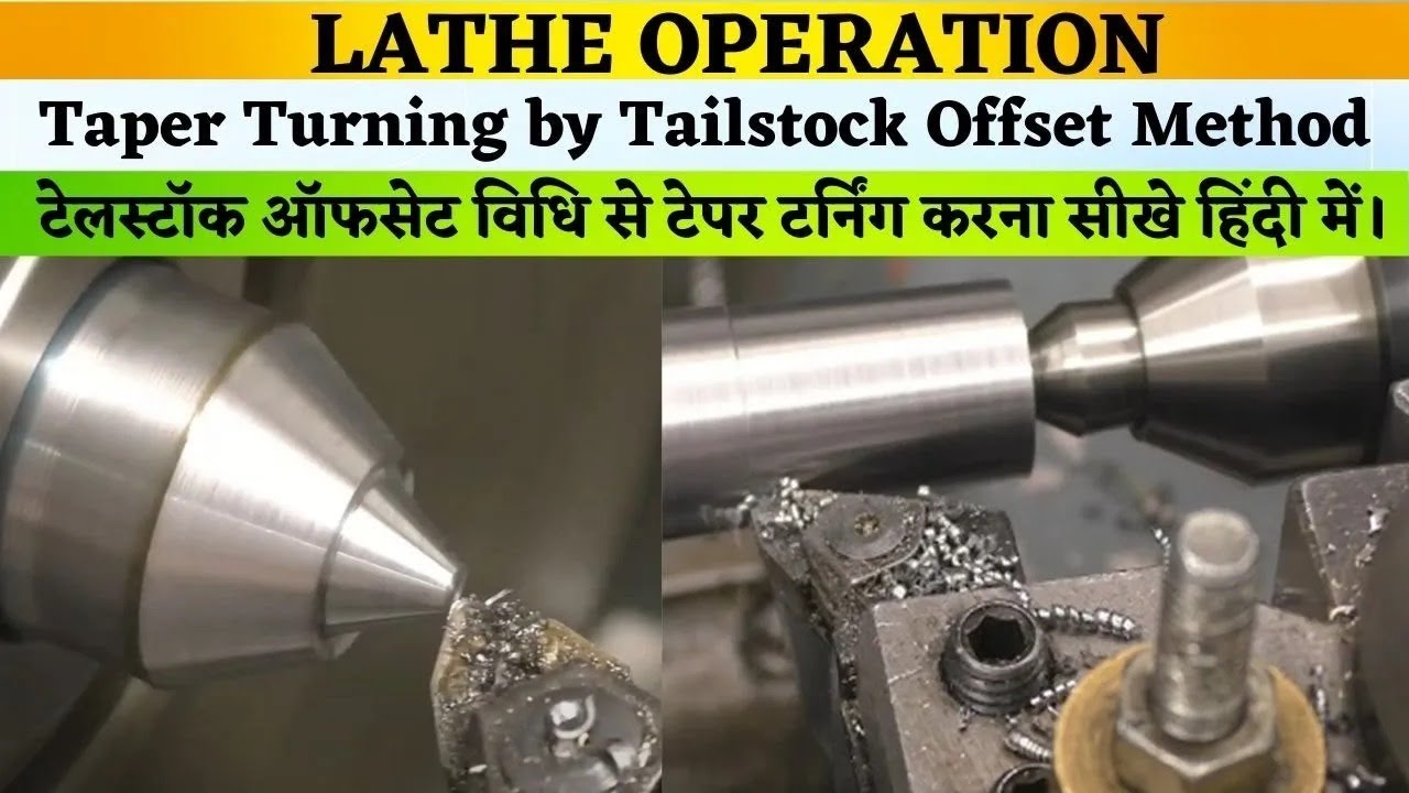 Taper Turning by Tailstock Offset Method | Taper Turning | #taperturning - YouTube