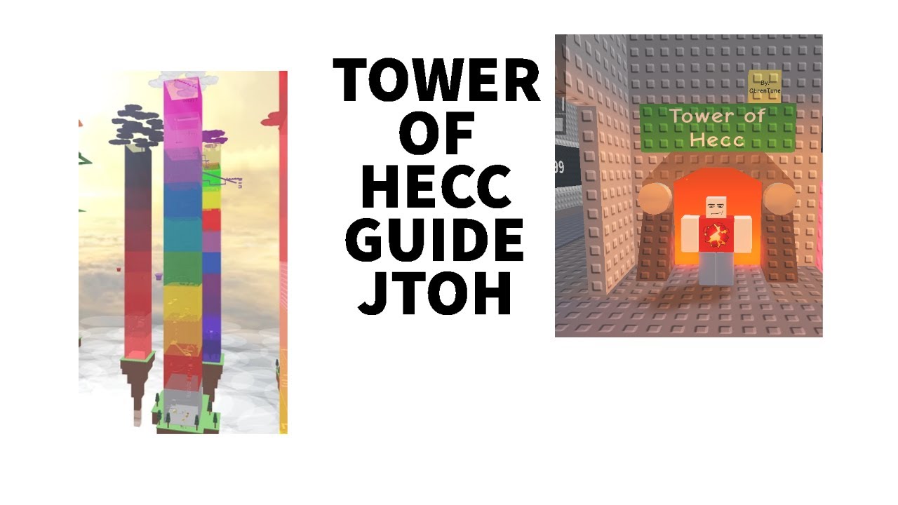 Tower of Hecc Guide!; JToH starting from scratch ep 4 [JToH] Juke's ...