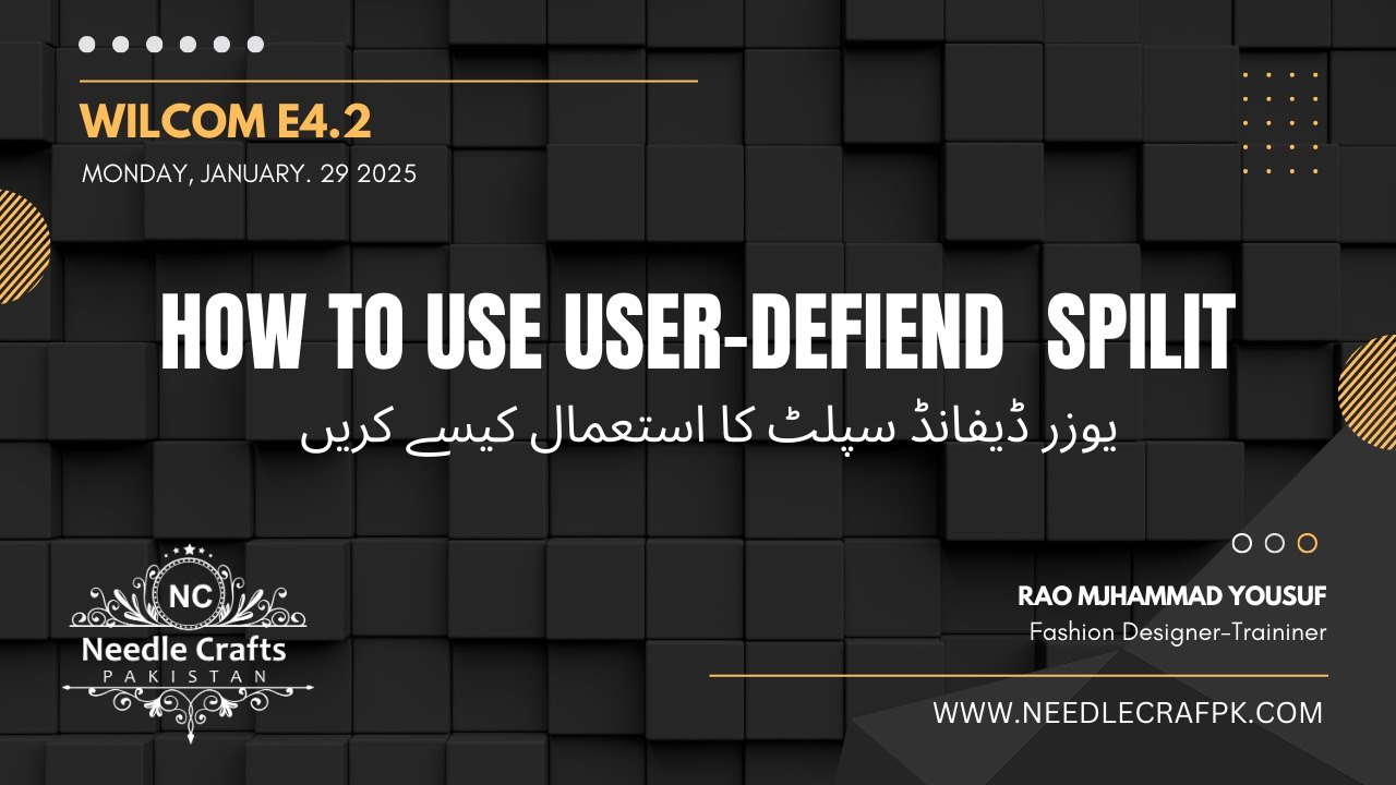 How to use User Defined Split in Wilcom E4 2 I NC Training by Needle Crafts Pakistan - YouTube