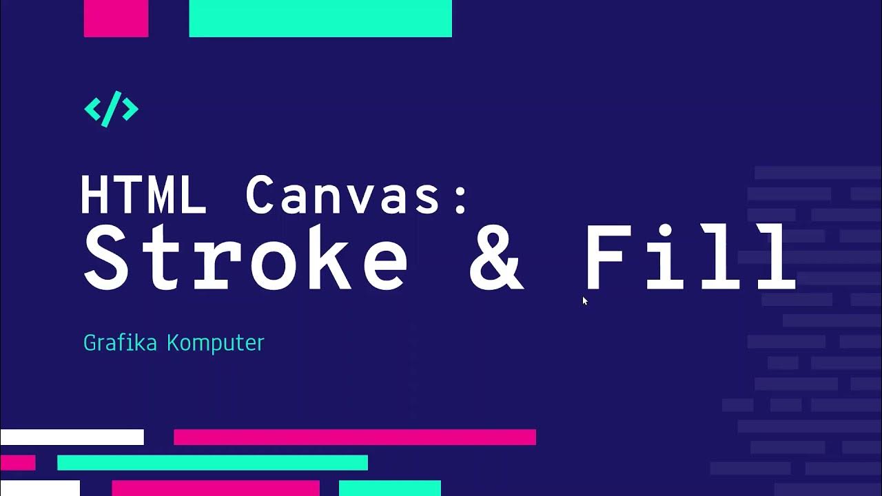 HTML Canvas Stroke & Fill - YouTube
