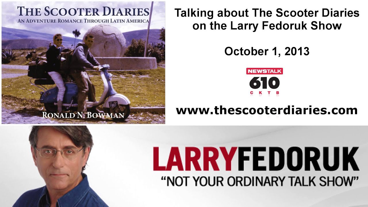 The Scooter Diaries: Interview with Larry Fedoruk on October 1, 2013 ...
