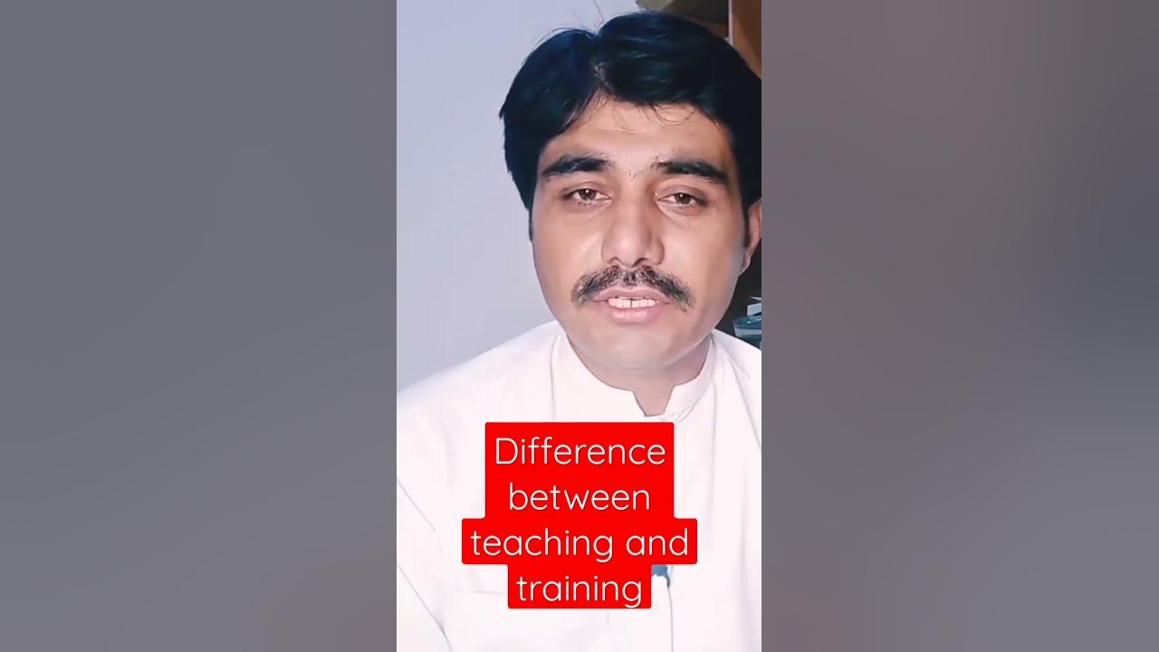 Difference Between Teaching And Training YouTube difference-between-teaching-and-training-youtube
